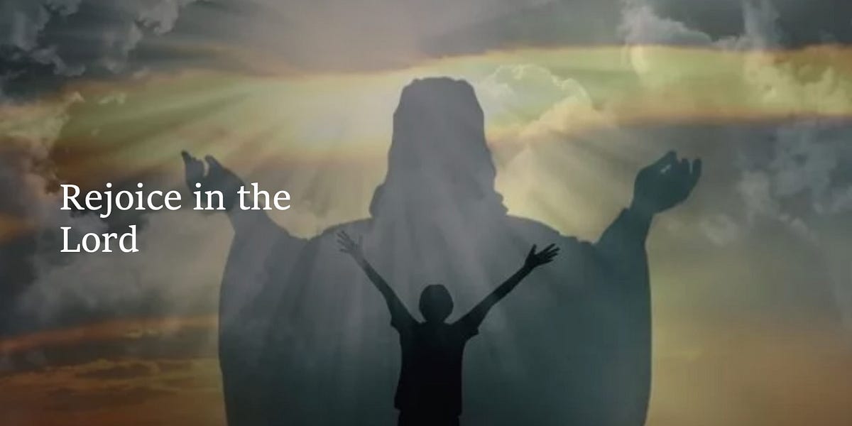 Rejoice in the Lord - Krakus’s Biblical Reflections
