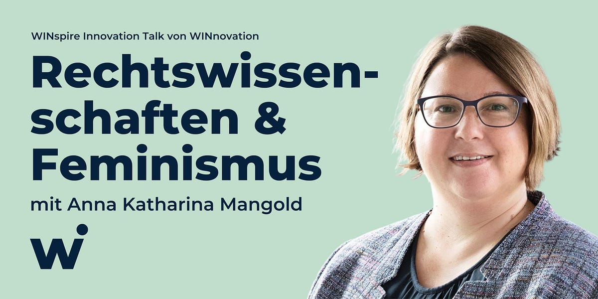 Feminismus und Rechtswissenschaften - WINspire Innovation Talk mit Anna ...