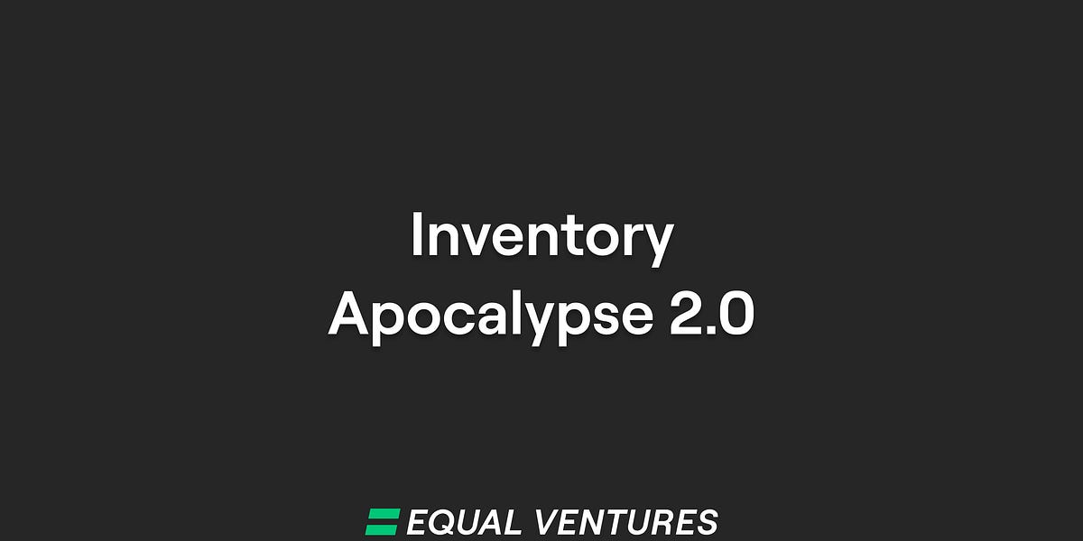 Inventory Apocalypse 2.0 - by Sophia Dodd and Chelsea Zhang