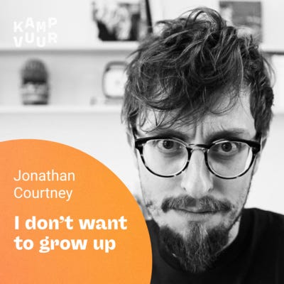 014 - I don’t want to grow up — with Jonathan Courtney (AJ&Smart)