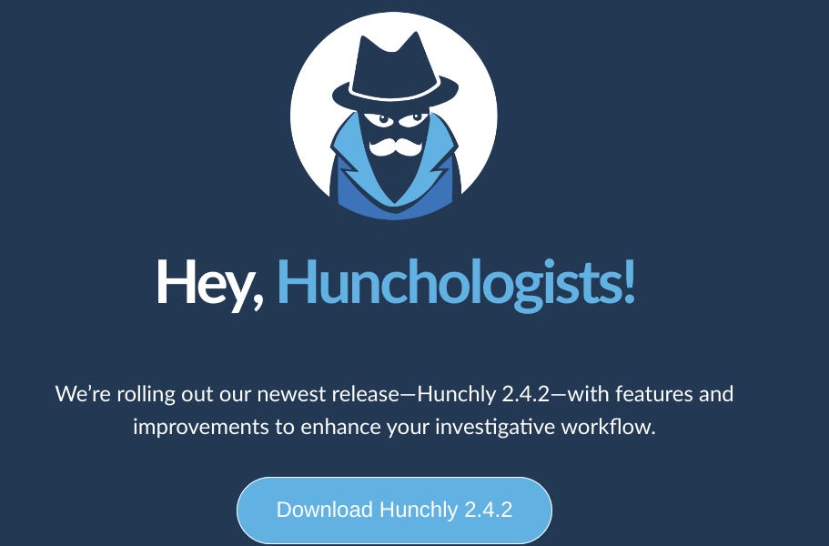 Hunchly 2.4.2 Upgrade - by Neal Rauhauser