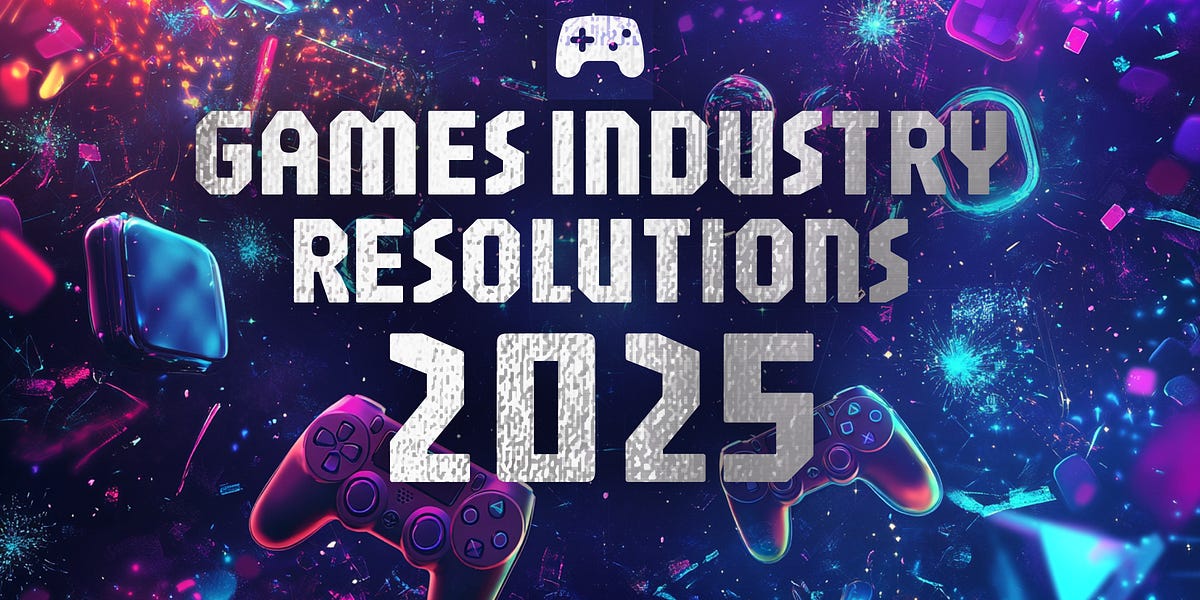 65 Games Industry Leaders Share Their Resolutions for 2025