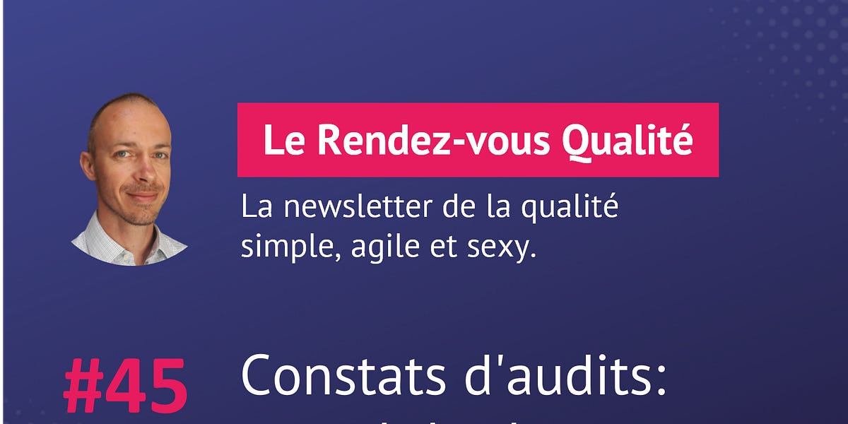 #45: Constats d'audits: rappel des bases