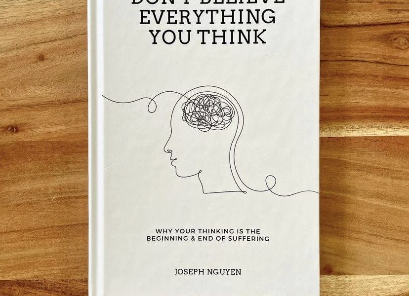 "Don't Believe Everything You Think" - by Franklin O'Kanu