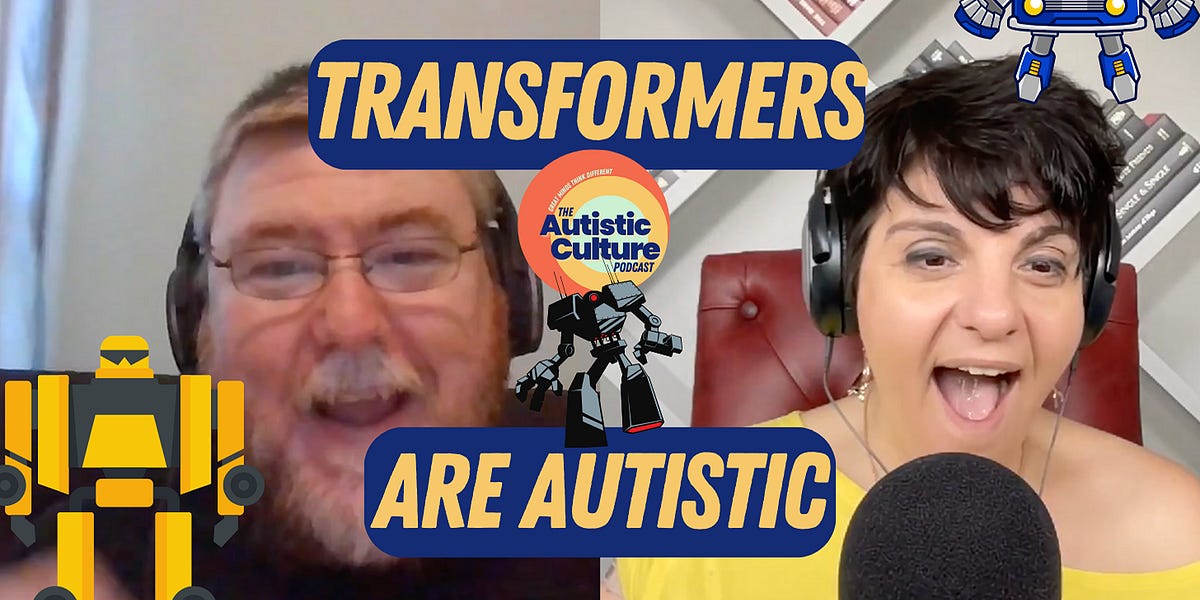 Transformers are Autistic (Episode 79) - by Sami Harris