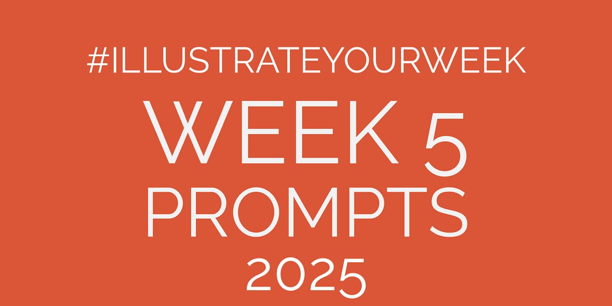 Week 5 Journal Prompts for Illustrate Your Week 2025