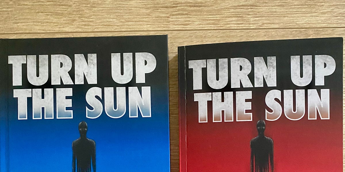 Signed Copies of TURN UP THE SUN Available