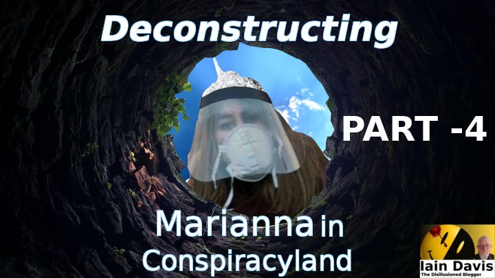 Deconstructing Marianna in Conspiracyland: - Part 4