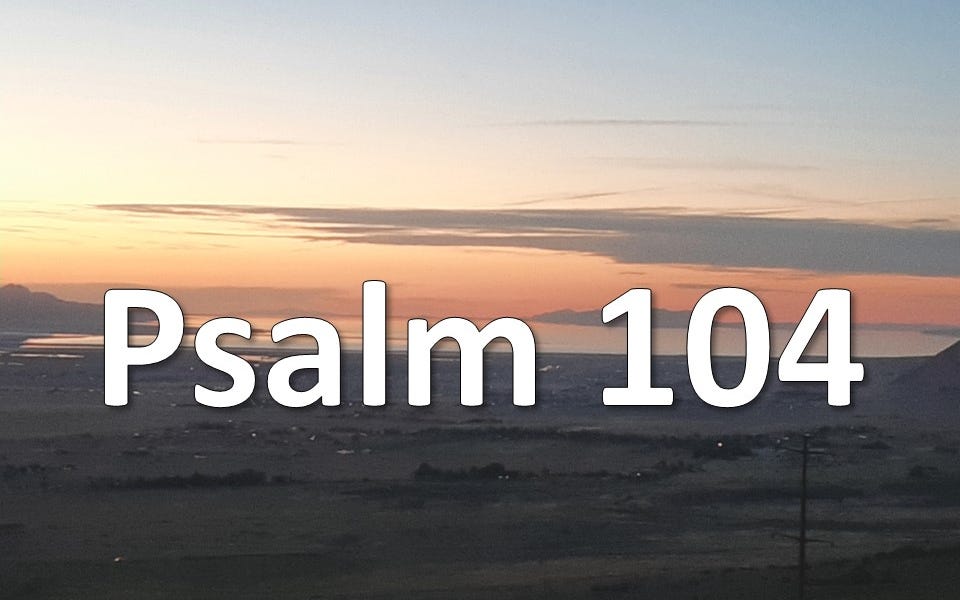 Psalm 104 - Grounded in the Bible