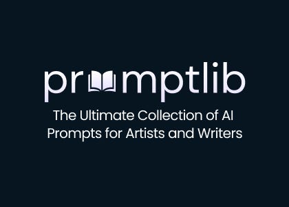 Welcome to Promptlib - AI Prompt Library Launch & GPT-4 Release