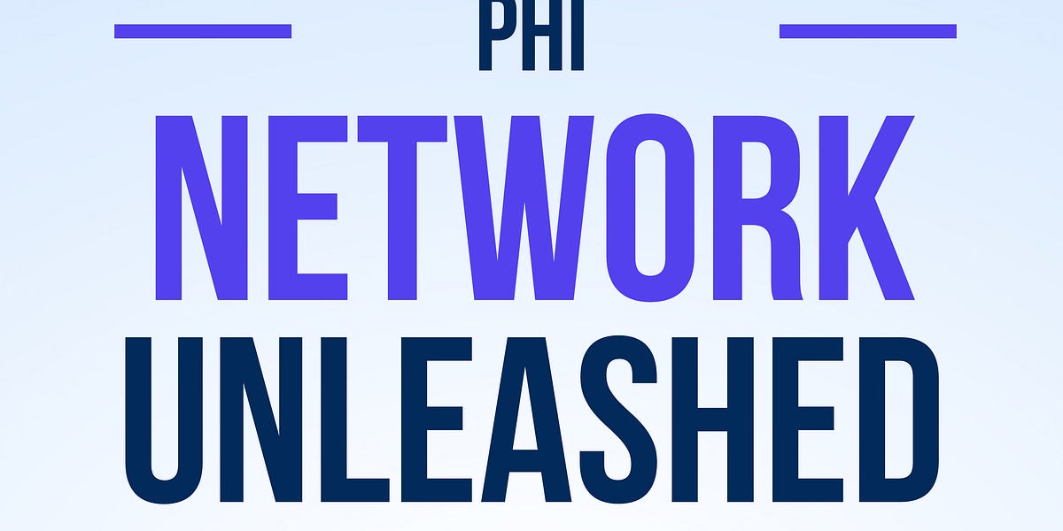 🚀 Dive Into the Future with "PHI Network Unleashed"