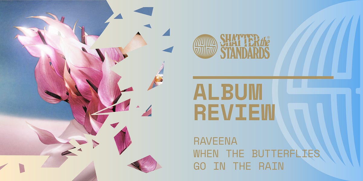 Album Review: Where the Butterflies Go In the Rain by Raveena