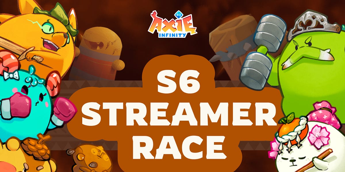 Origins S6 Streamer Race Starts Soon! - by Axie Infinity