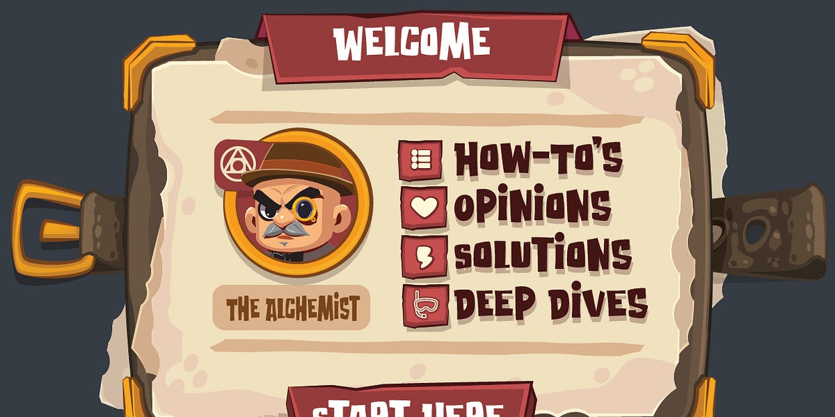 Start Here! - by Rob Sandberg - Game Production Alchemist