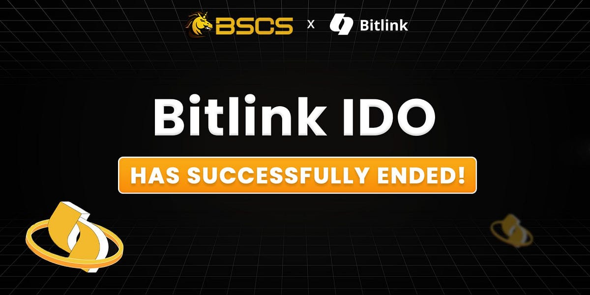 Bitlink IDO on BSCS has Successfully Ended
