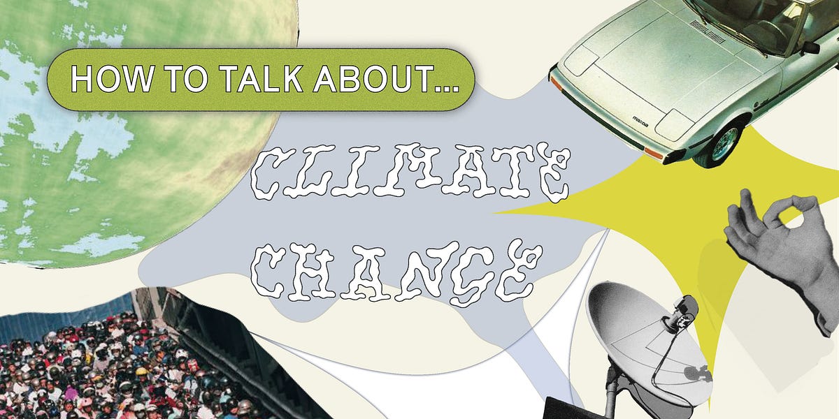Why is it so hard to talk about climate change?