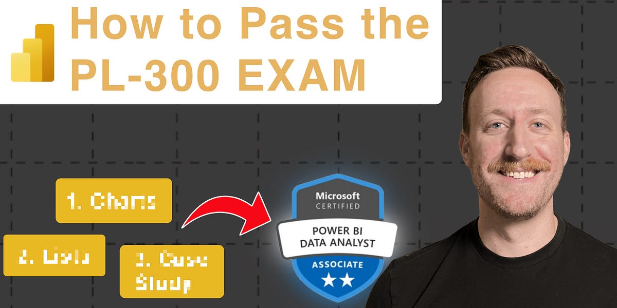 How I Passed the Microsoft Power BI PL-300 Exam