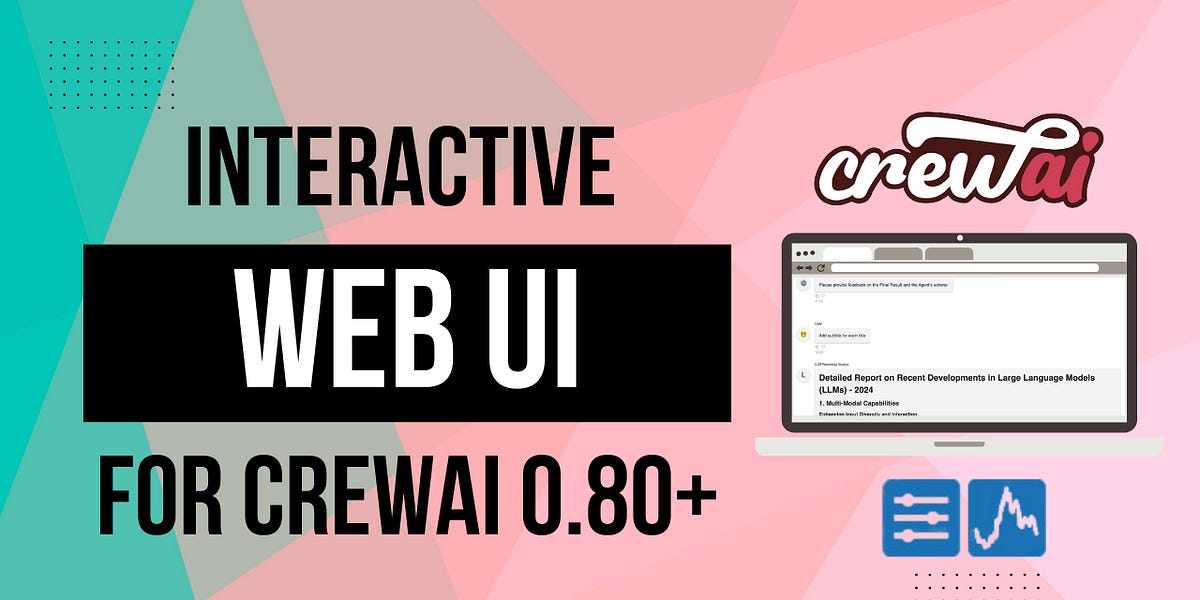How to Create an Interactive Web UI for CrewAI Applications (New ...