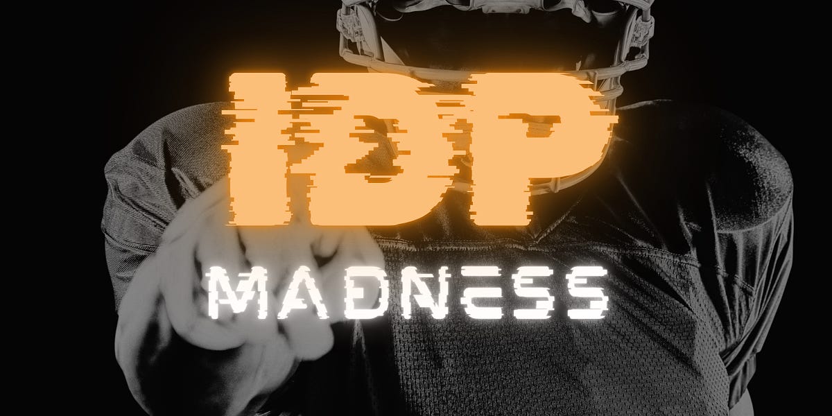 IDP Madness 2024 is Here! - The IDP Show