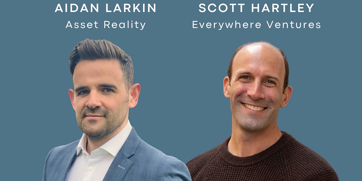 Asset Reality Check: Aidan Larkin with Scott Hartley