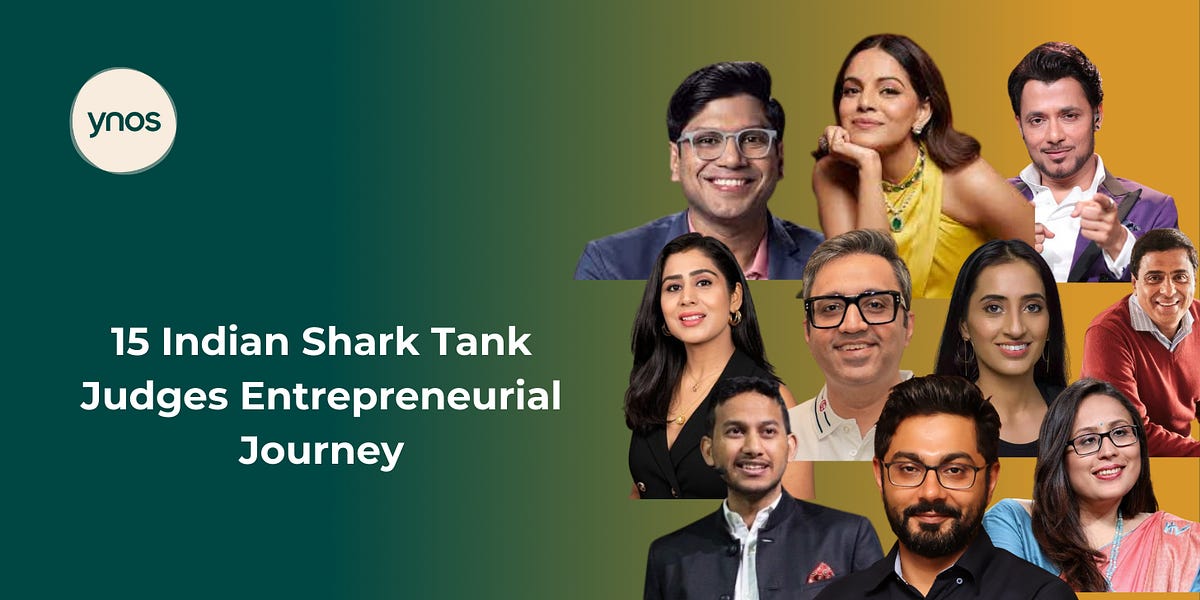 15 Shark Tank Indian Judges Entrepreneurial Journey