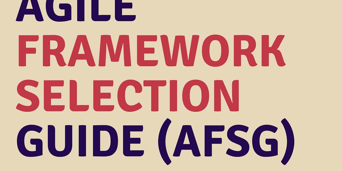 14 different Agile frameworks. How to pick the right framework for your ...