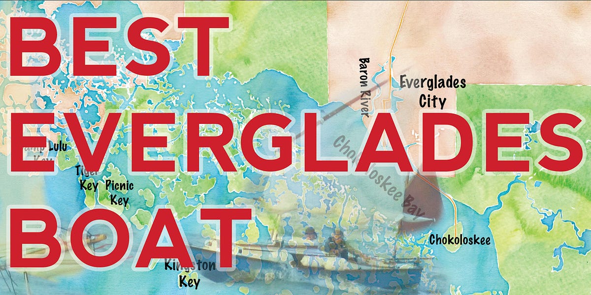 Best Sailboat for Exploring the Everglades