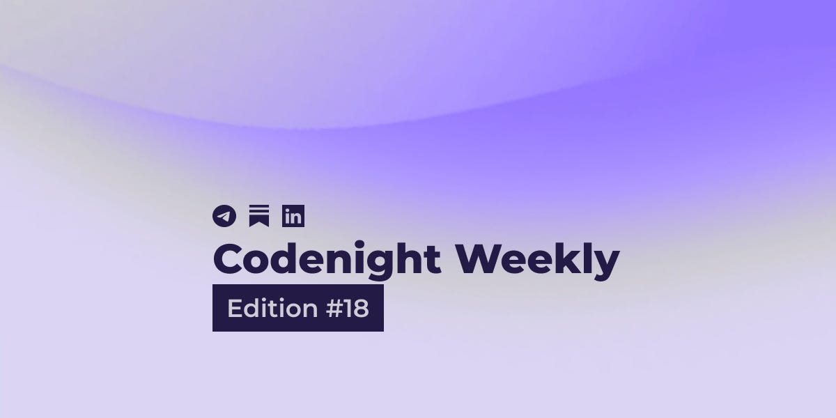 Codenight Weekly 018 - by Codenight Community - Codenight