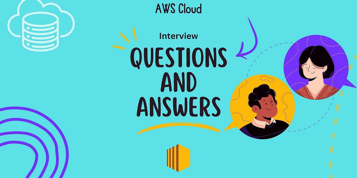 7 Aws Interview Questions And Answers To Ace Your Next Cloud Developer Interview
