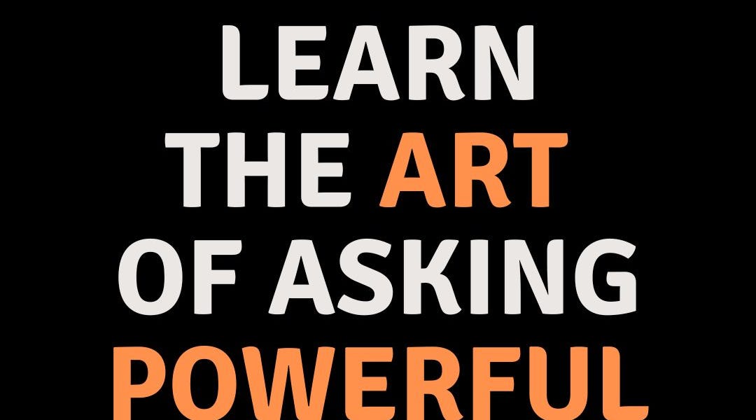 Learn The Art Of Asking Questions - Coaching Cards