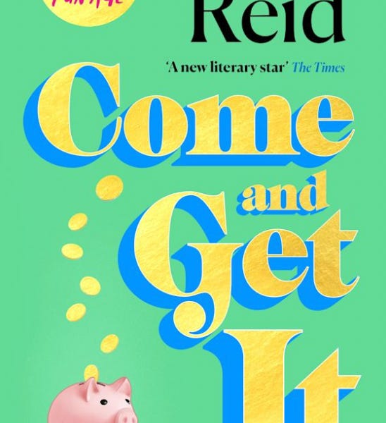 Book Thoughts: Come and Get It by Kiley Reid