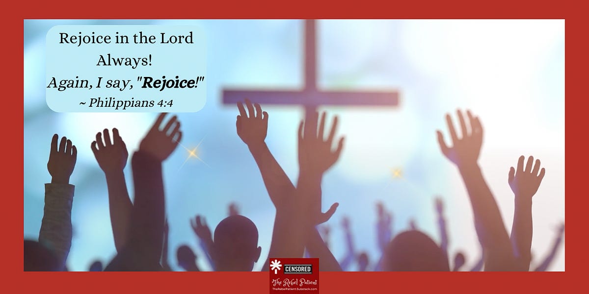 Happy Sunday, Happy Sabbath! Rejoice in the Lord Always! Again, I say ...