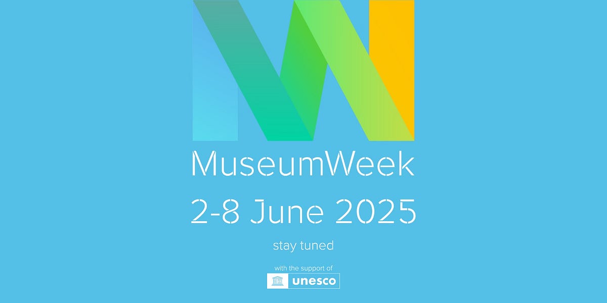 MuseumWeek 2025, Nature & Culture, and other news