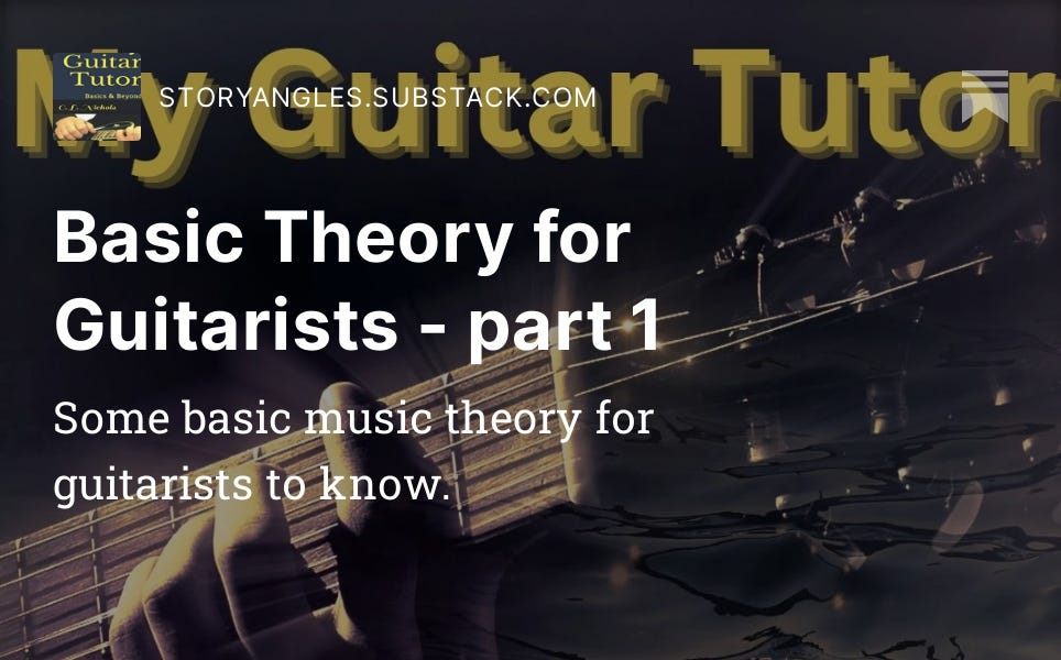 Basic Theory for Guitarists - part 1 - by C. L. Nichols