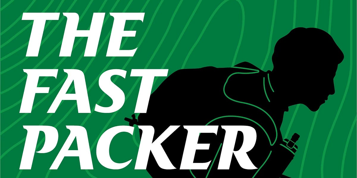 The Fastpacker Podcast is Live! - The Fastpacker