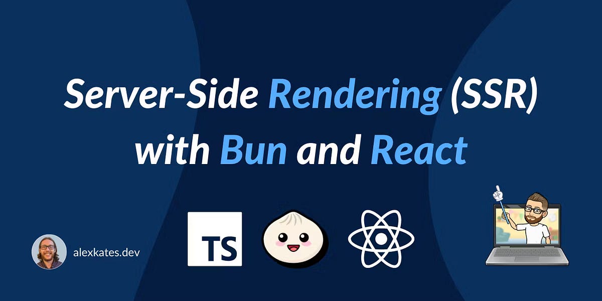 [Korean FE Article] 번(Bun)과 리액트로 서버사이드 렌더링(SSR) 구현하기