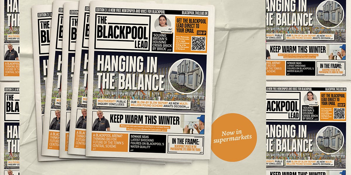 The Blackpool Lead's third newspaper is out now - where you can pick up a copy