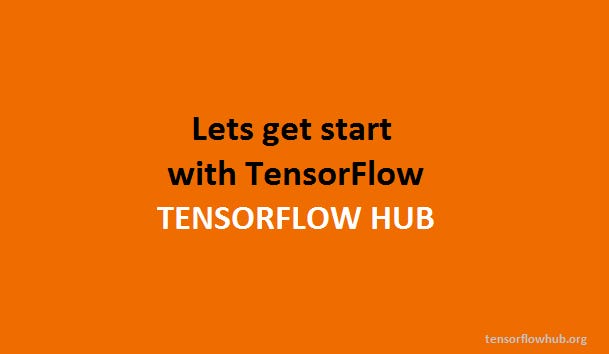 Lets get started with TensorFlow Lets get started with TensorFlow