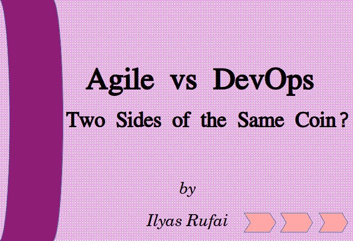 Agile vs DevOps: Two Sides of the Same Coin?