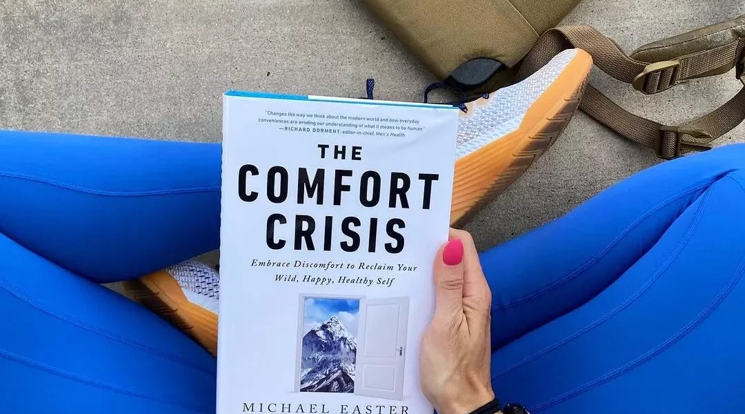 Book Review: The Comfort Crisis by Michael Easter