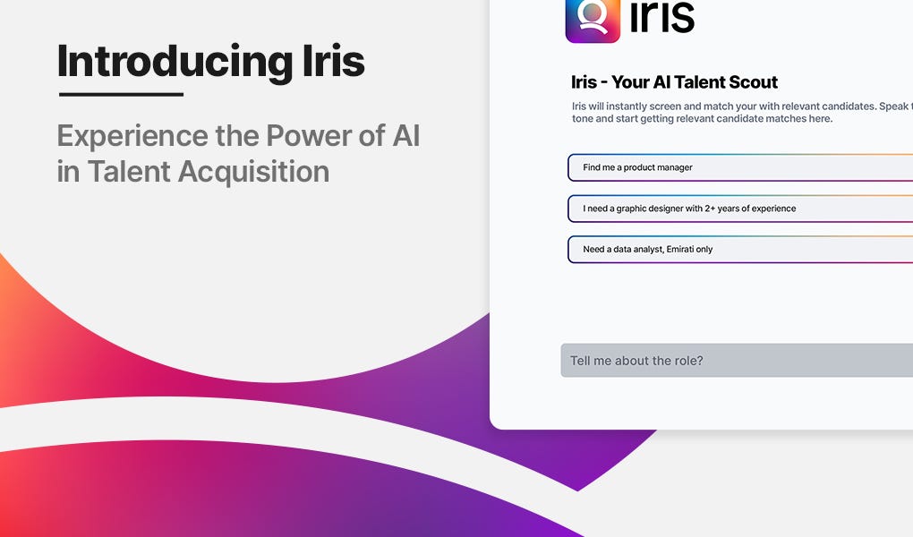 Introducing Iris: Experience the Power of AI in Talent Acquisition 🤖