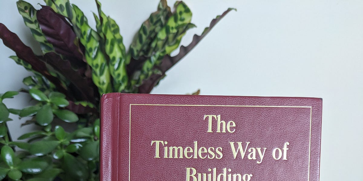 the timeless way of building - by Amy Dunham