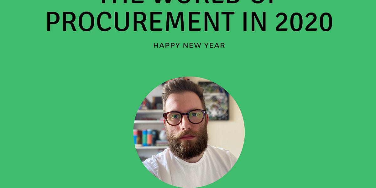 The World of Procurement in 2020 - by Daniel Barnes