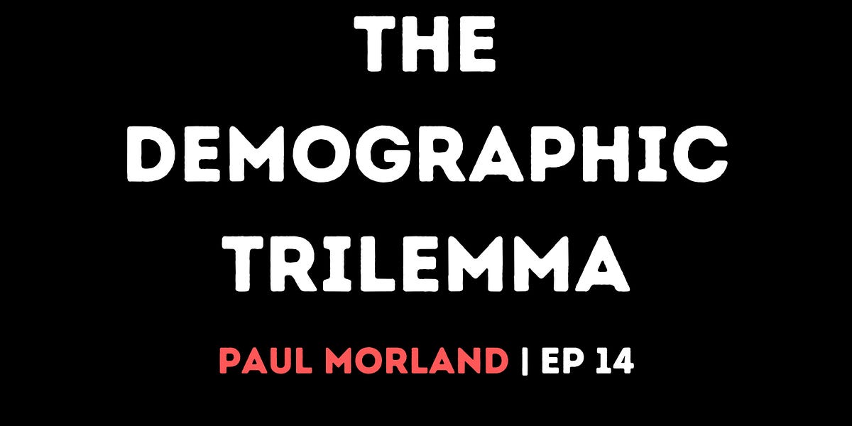 The most important demographic facts | Paul Morland