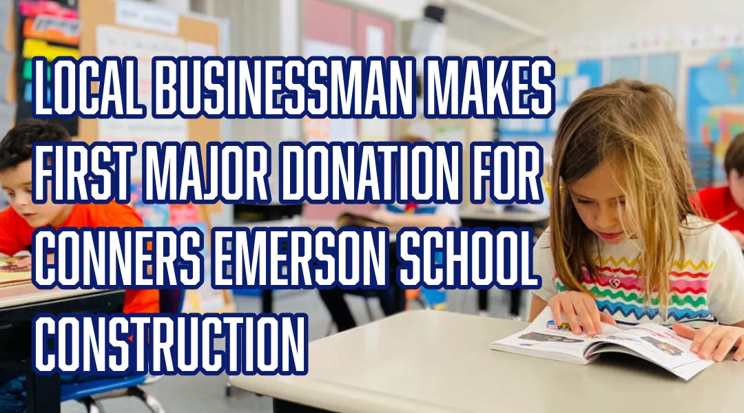 Local Businessman Makes the First Major Donation for Conners Emerson ...