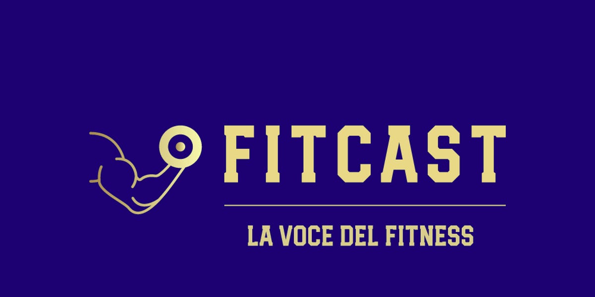 Fitcast Episodio 1 - by Fitcast "La Voce del Fitness"