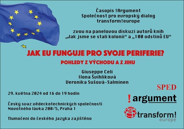 Pozvánka na panelovou diskuzi !Argumentu: Jak EU funguje pro svoje periferie?