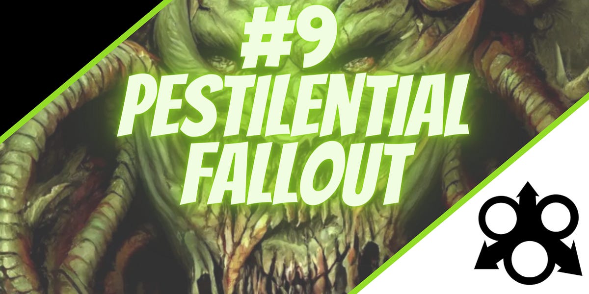 #9 Pestilential Fallout | Week 4 - by Word Tweak