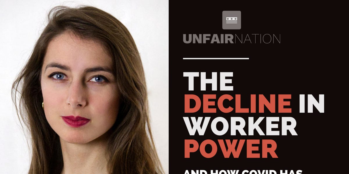 Worker Power and How COVID Has Changed It - by Ehsan Zaffar