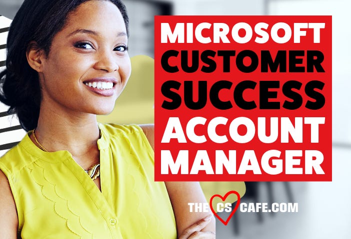 Microsoft CSAM: $120K-$200K Career Path & Insider Guide